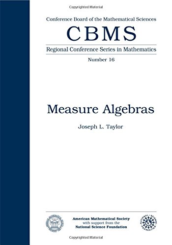 Measure Algebras (CBMS Regional Conference Series in Mathematics) (Cbms ...