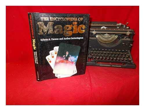 Encyclopedia of Magic: Dawes, Edwin: 9780831727802: Amazon.com: Books