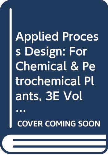 Amazon.in: Buy APPLIED PROCESS DESIGN: FOR CHEMICAL AND PETROCHEMICAL ...