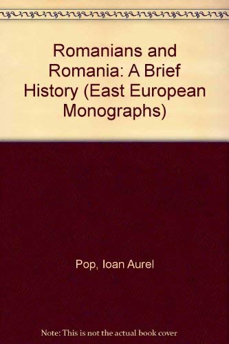 Buy Romanians & Romania – A Brief History: v. 542 (East European ...