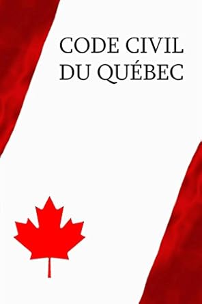 Code civil du Québec (French Edition) eBook : Canada: Amazon.ca: Kindle ...
