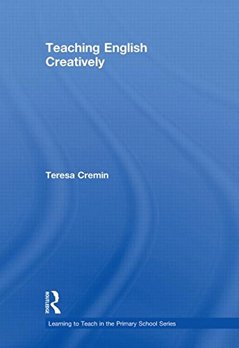 Teaching English Creatively (Learning to Teach in the Primary School ...