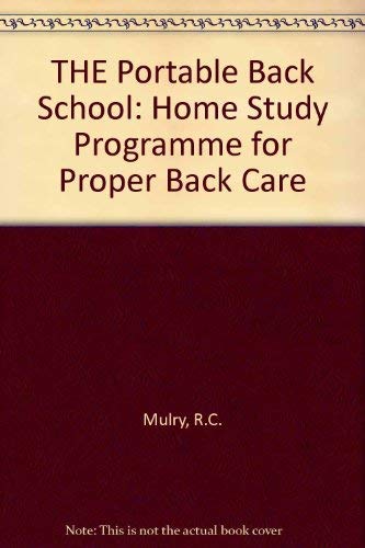 The portable back school: A home study program for proper back care ...
