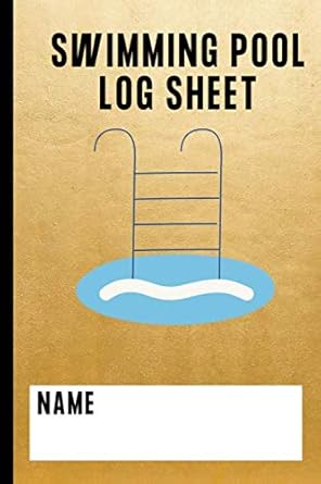 Swimming Pool Log Sheet: Daily Maintenance Pool Logbook Diary And ...