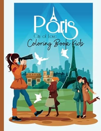 Amazon.fr - PARIS COLORING BOOK FOR KIDS: Explore the Iconic Landmarks ...