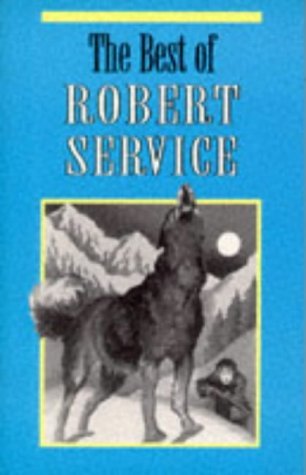 The best of Robert Service: SERVICE, Robert: 9780713644647: Amazon.com ...