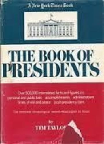 The Book of Presidents: Tim Taylor: Amazon.com: Books