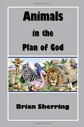 Animals In the Plan of God: Sherring, Brian: 9781783642205: Amazon.com ...