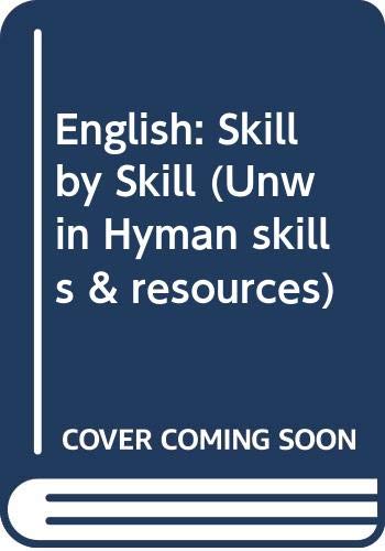English - Skill by Skill (Unwin Hyman Skills and Resources): Barton ...