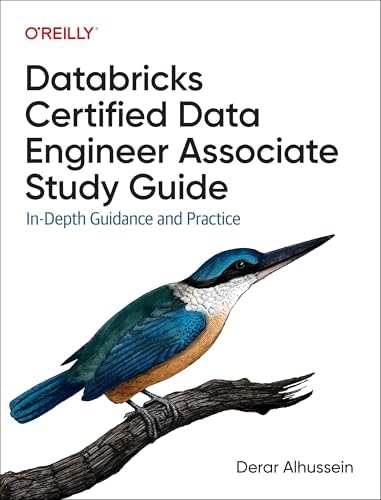 Databricks Certified Data Engineer Associate Study Guide: In-Depth ...