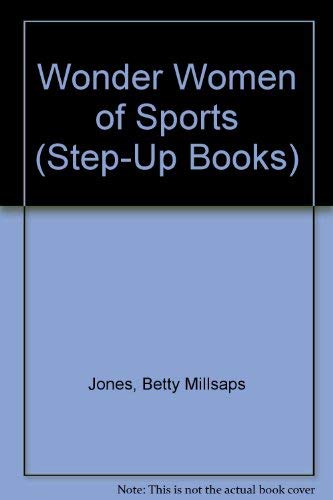 Amazon | WONDER WOMEN OF SPORTS S (Step-Up Books) | Jones, Betty ...