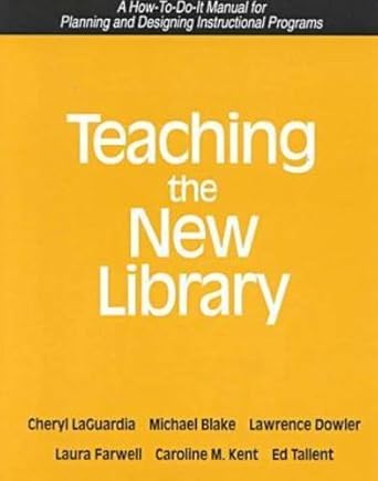 Amazon.com: Teaching the New Library (How-To-Do-It Manuals (Paperback ...