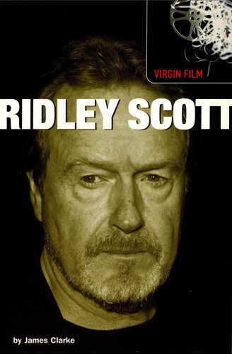 Ridley Scott: Clark, James: 9780753507315: Amazon.com: Books