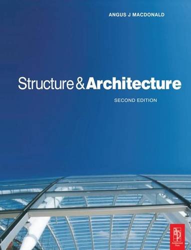 Structure and Architecture: Amazon.co.uk: Macdonald, Angus J ...