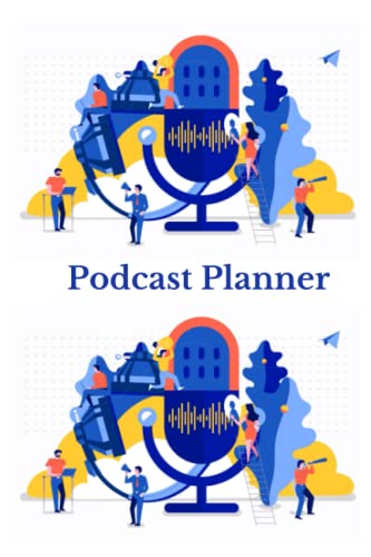『Podcast Planner: The Perfect Tool to Plan and Organize Podcasts ...