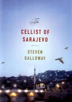 Amazon.com: The Cellist of Sarajevo: 8601415873412: Steven Galloway: Books