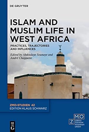 Amazon.com: Islam and Muslim Life in West Africa: Practices ...
