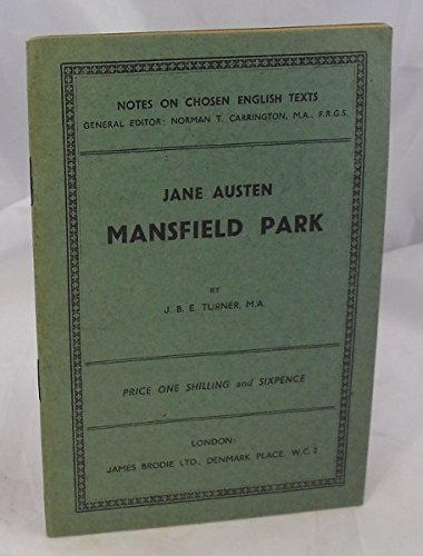 Jane Austen's "Mansfield Park" (Chosen English Texts Notes) : Turner, J ...