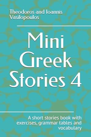 Amazon.com: Mini Greek Stories 4: A short stories book with exercises ...