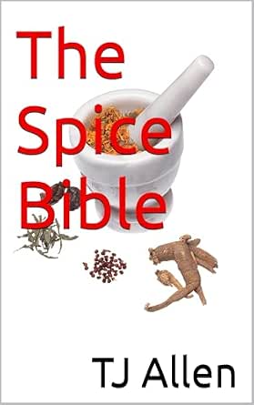 Amazon.com: The Spice Bible eBook : Allen, TJ: Books