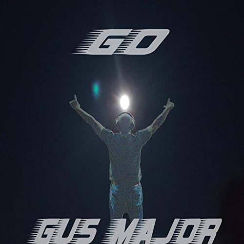 Go by Gus Major on Amazon Music - Amazon.com