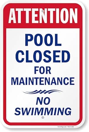 Amazon.com: SmartSign 12 x 18 inch “Attention - Pool Closed For ...