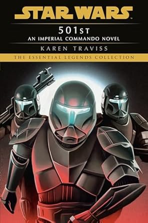 Amazon.com: 501st: Star Wars Legends (Imperial Commando): An Imperial ...