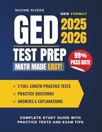 GED Test Prep 2025-2026: Complete Study Guide with Practice Tests and ...