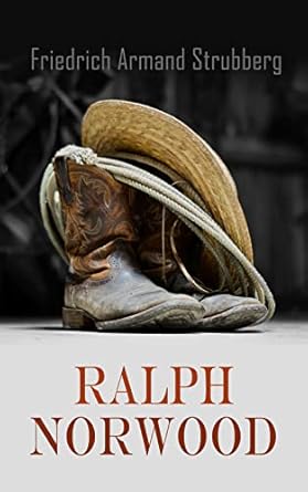 Ralph Norwood eBook : Strubberg, Friedrich Armand: Amazon.de: Kindle-Shop