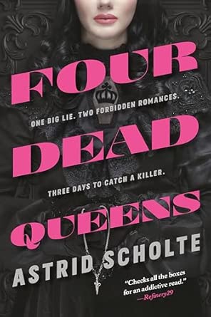 Four Dead Queens : Astrid Scholte: Amazon.co.uk: Books