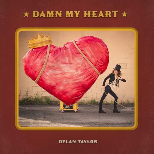 Play Damn My Heart by Dylan Taylor on Amazon Music