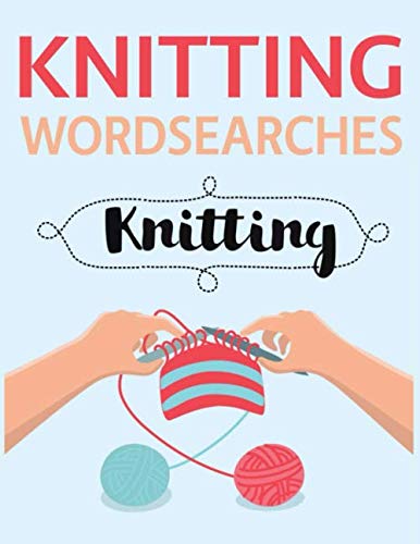 Knitting Wordsearches: Knitting and Crochet Word Search Puzzle ...