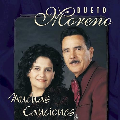 Amazon.com: Muchas Canciones : Dueto Moreno: Digital Music