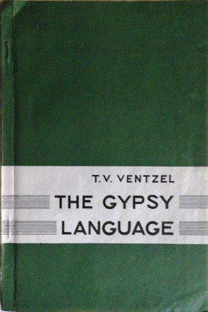 The Gypsy Language. (Romany or Romani Language Descriptive Grammar ...