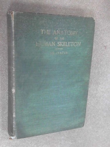 The Anatomy of the Human Skeleton. Second Edition.: Amazon.co.uk: Books