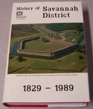 A History of the Savannah District U.S. Army Corps: Amazon.co.uk: Books