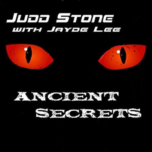 Play Ancient Secrets (feat. Jayde Lee) by Judd Stone feat. Jayde Lee on ...