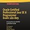 Oracle Certified Professional Java SE 8 Programmer Exam 1Z0-809: A ...