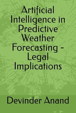 Artificial Intelligence in Predictive Weather Forecasting - Legal ...
