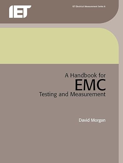 A Handbook for EMC Testing and Measurement (Materials, Circuits and ...