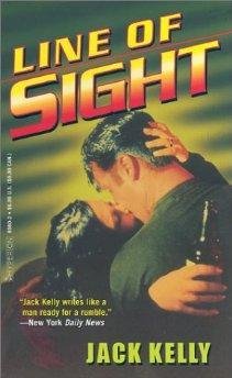 Line of Sight: Kelly, Jack: 9780786889808: Amazon.com: Books