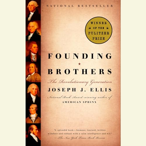 Amazon.com: Founding Brothers: The Revolutionary Generation (Pulitzer ...