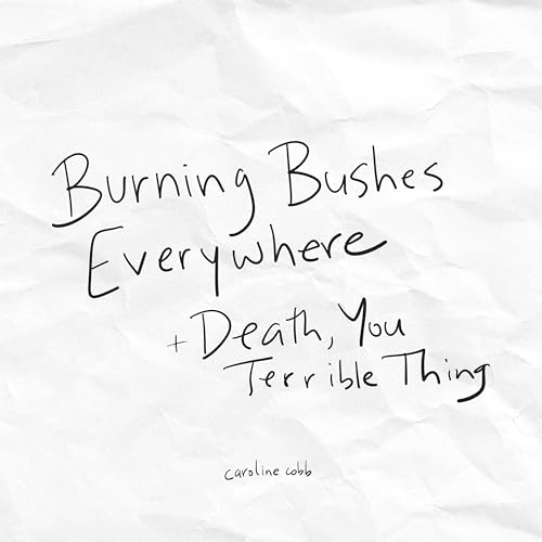 Amazon.co.jp: Burning Bushes Everywhere / Death, You Terrible Thing ...