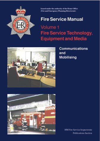 Fire Service Manual 1: Fire Service Technology, Equipment and Media ...