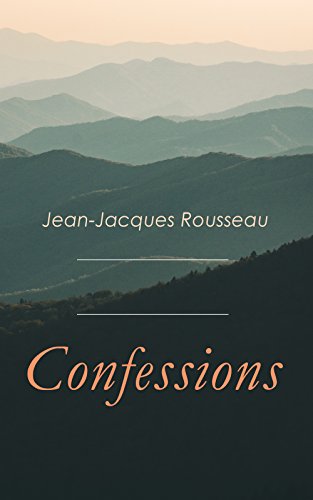 Amazon.com: Confessions eBook : Rousseau, Jean-Jacques, Orson, Samuel ...