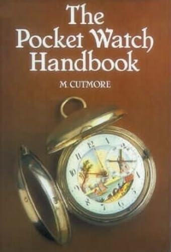 The Pocket Watch Handbook: Amazon.co.uk: Cutmore, M.: 0806488001313: Books