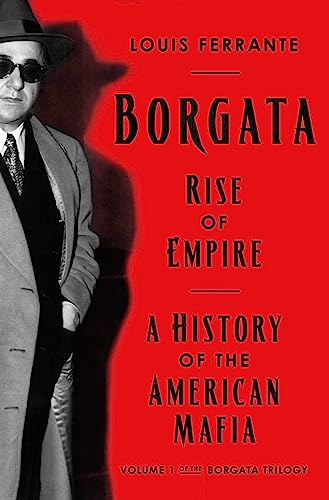 Amazon.com: Borgata: Rise of Empire: A History of the American Mafia ...