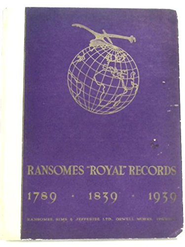 Ransomes' "Royal" Records A Century And A Half In The Service Of ...