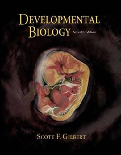 Developmental Biology by Scott F. Gilbert (2003-03-04): unknown author ...