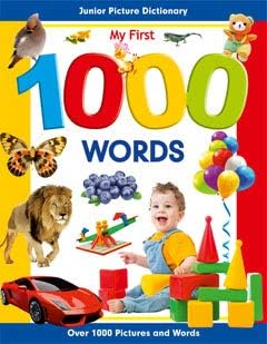 My First 1000 Words, Junior Picture Dictionary for Kids : MD Book Team ...